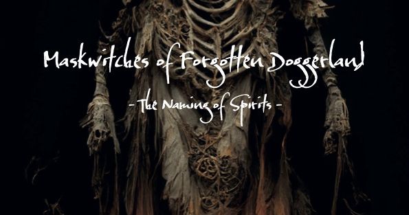 The Naming Of Spirits RPG Item RPGGeek
