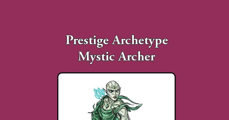 Prestige Archetype: The Mystic Archer | RPG Item | RPGGeek