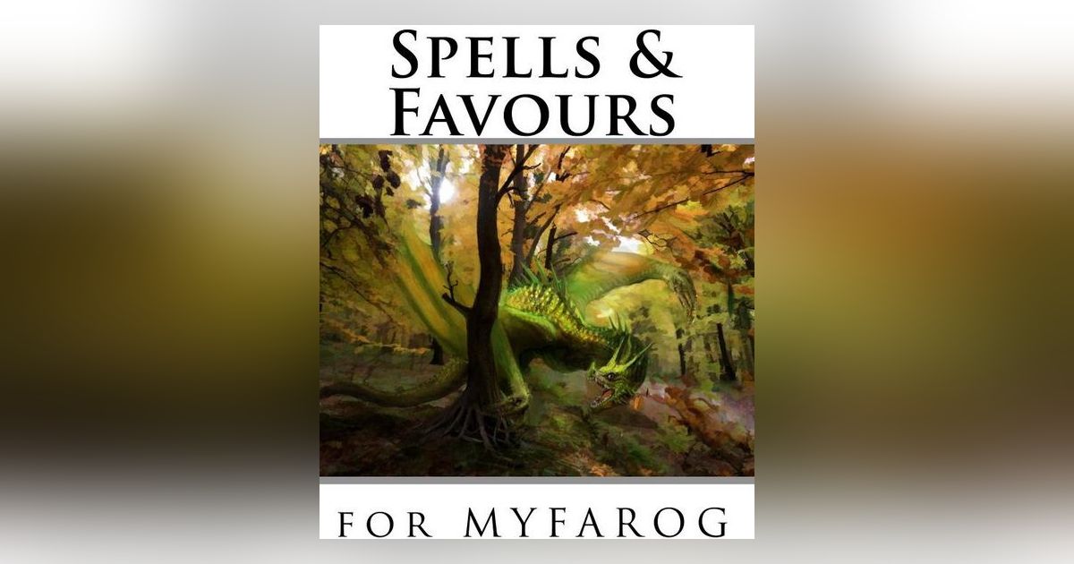 Spells & Favours for MYFAROG | RPG Item | RPGGeek