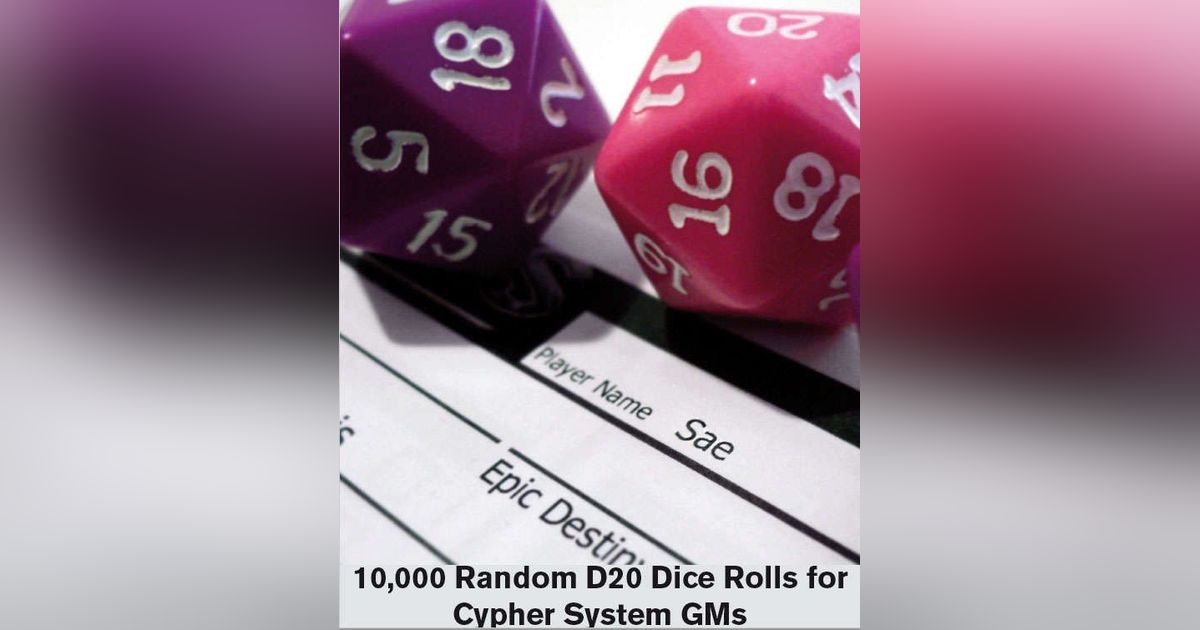 10,000 Random D20 Dice Rolls for Cypher System GMs | RPG Item | RPGGeek