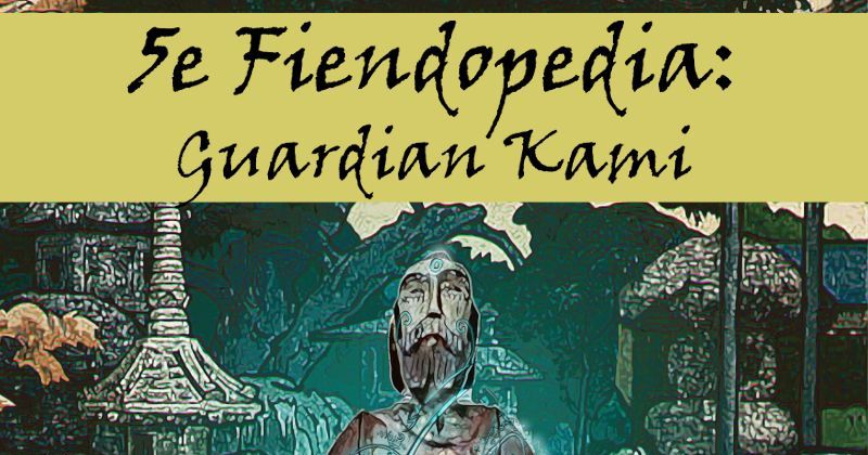 5e Fiendopedia: Guardian Kami | RPG Item | RPGGeek