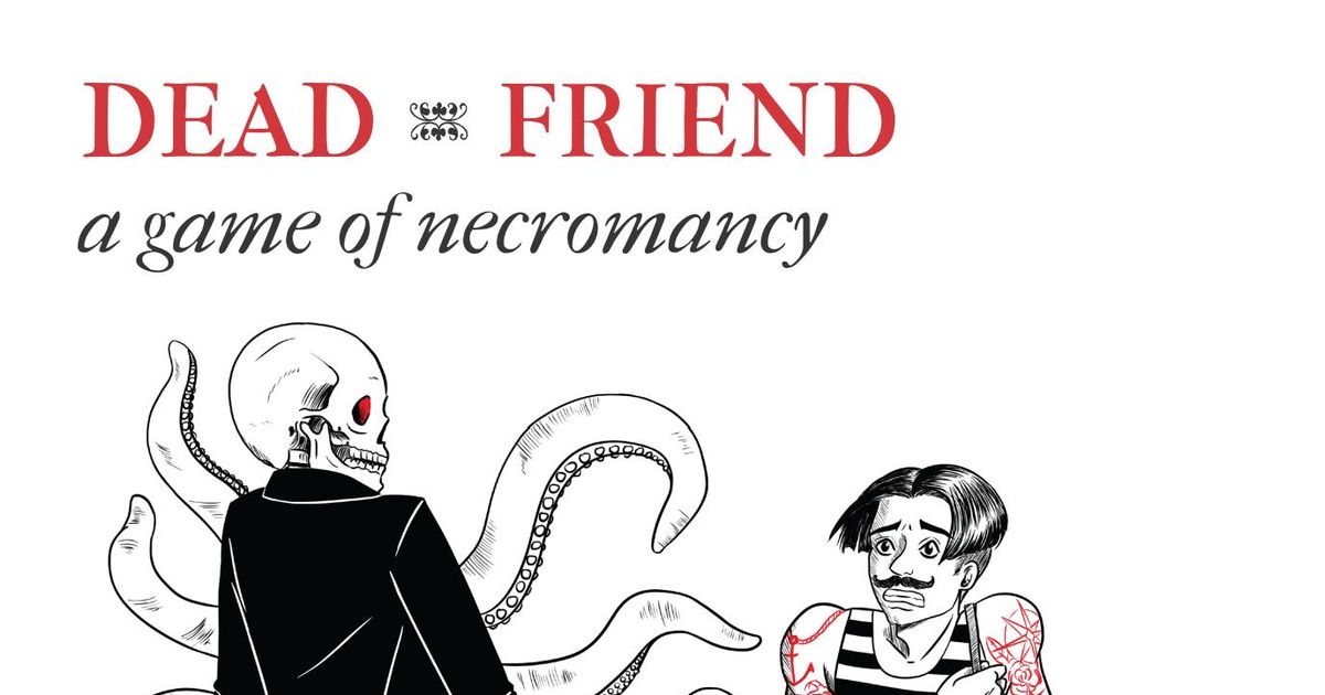 Dead Friend: A Game of Necromancy | RPG Item | RPGGeek