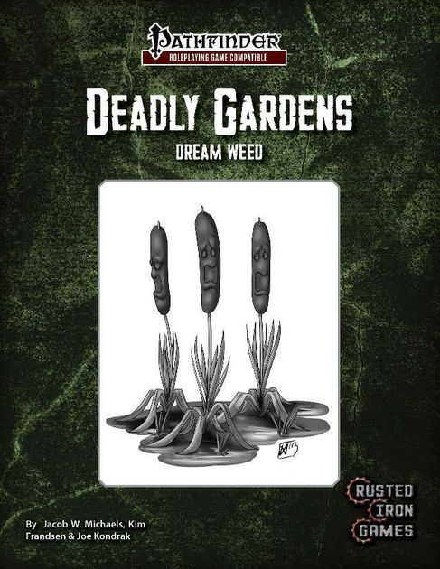 Deadly Gardens: Dream Weed | RPG Item | RPGGeek