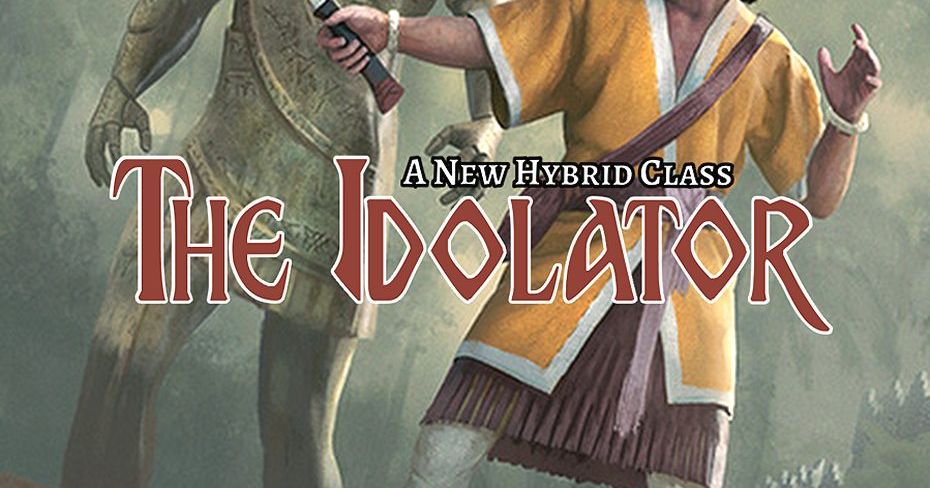 The Idolator: A New Hybrid Class | RPG Item | RPGGeek