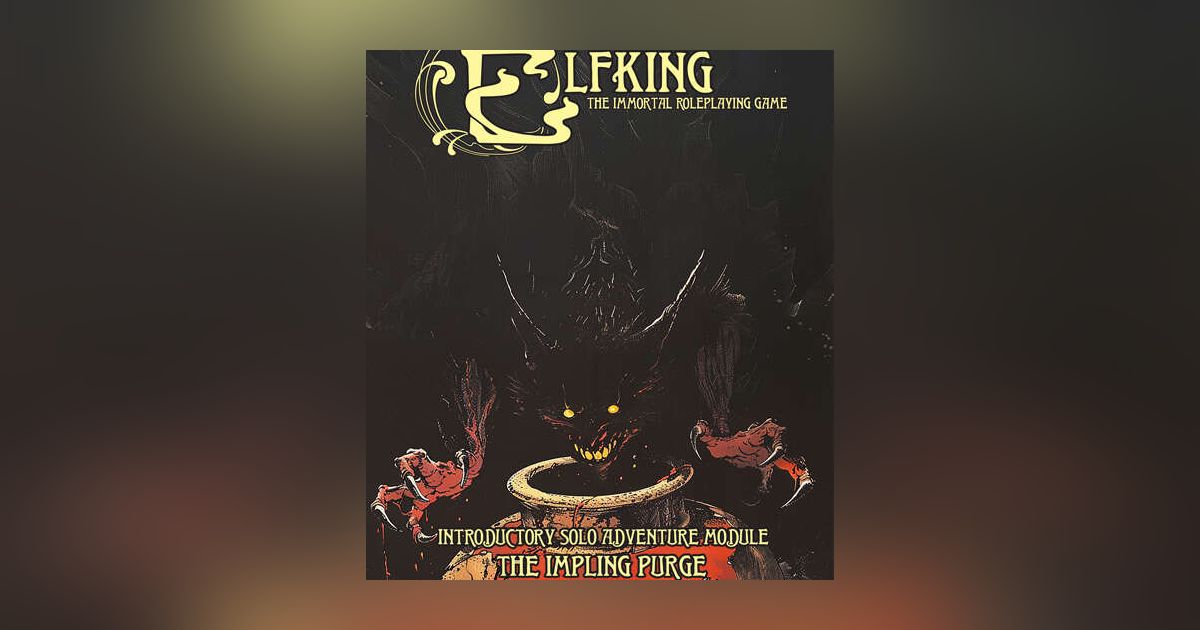 The Impling Purge - Introductory Solo Adventure For Elfking The ...