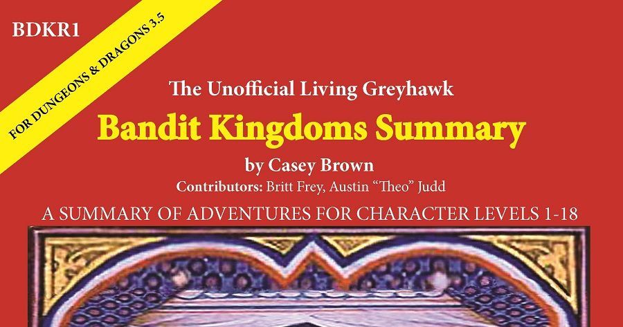 The Unofficial Living Greyhawk Bandit Kingdoms Summary | RPG Item | RPGGeek