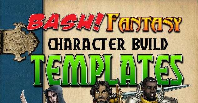 BASH! Fantasy: Character Build Templates | RPG Item | RPGGeek
