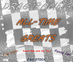 Drag Racing: All-Time Greats | Board Game | BoardGameGeek