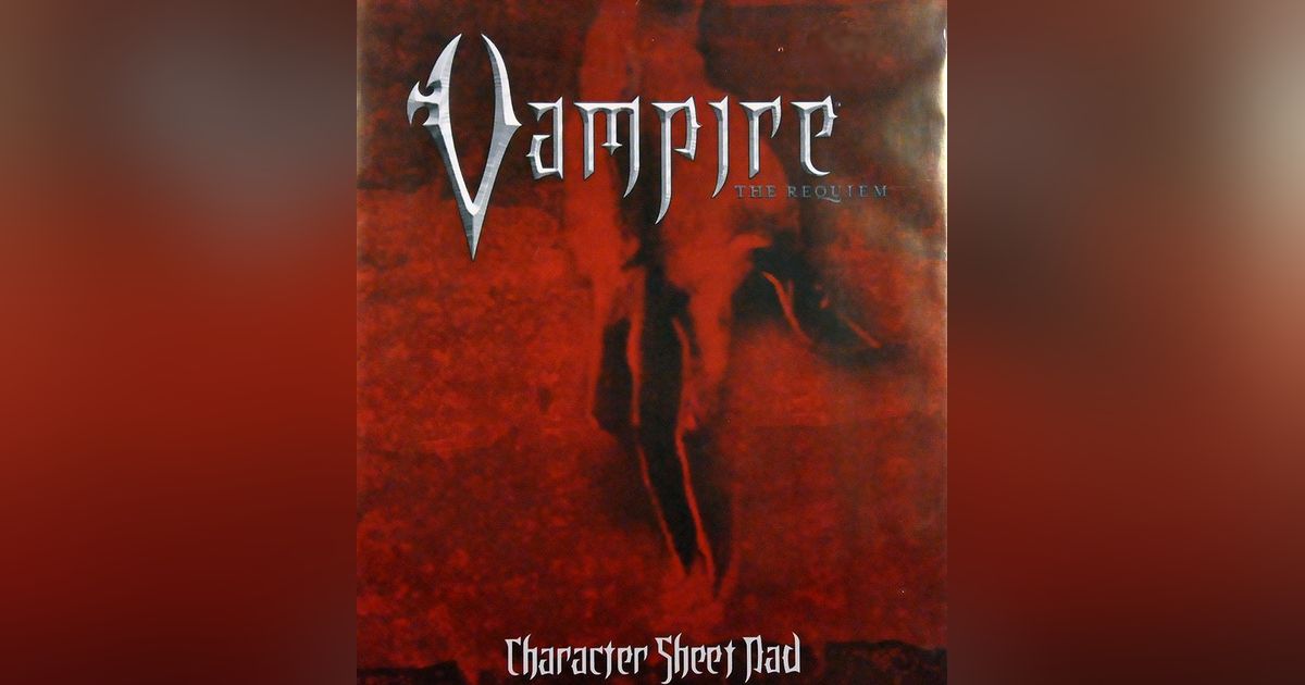 Vampire: The Requiem Character Sheet Pad | RPG Item | RPGGeek