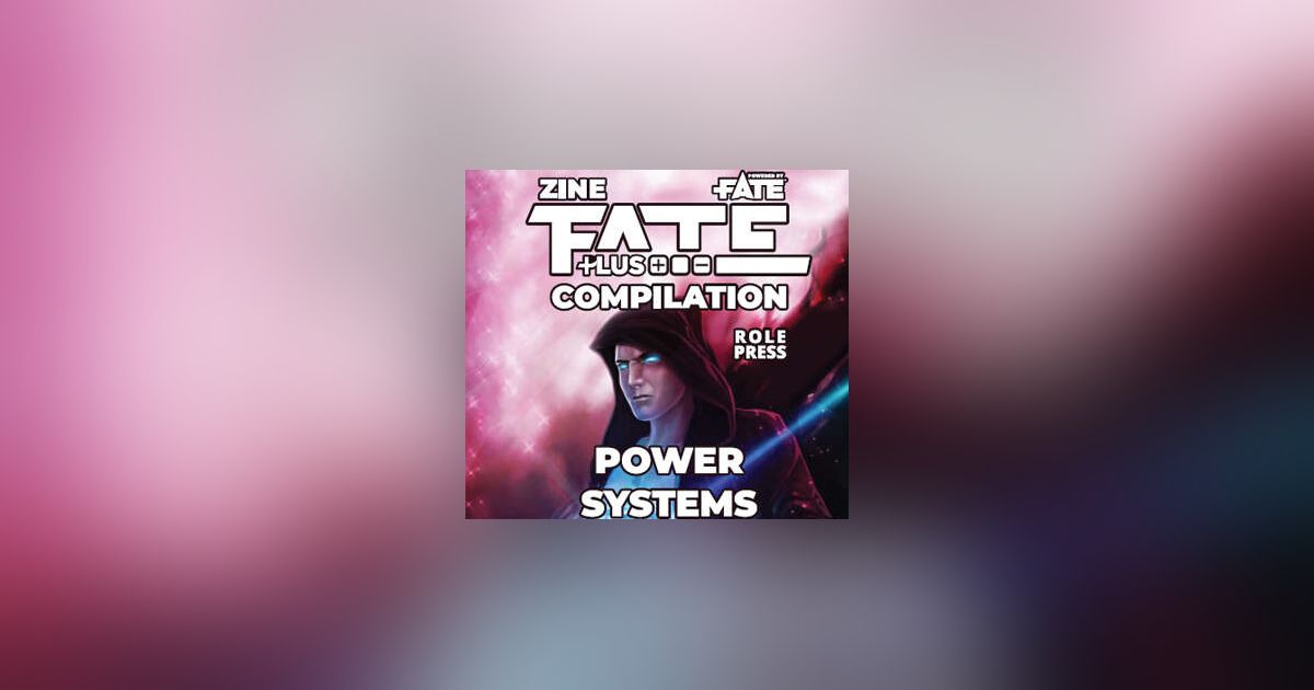 Fate Plus (Compilation Power Systems) | Issue | RPGGeek