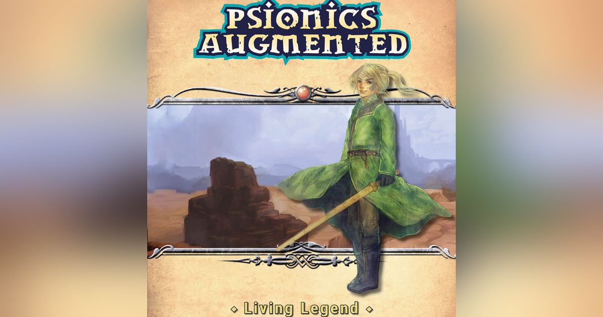 Psionics Augmented: Living Legend | RPG Item | RPGGeek