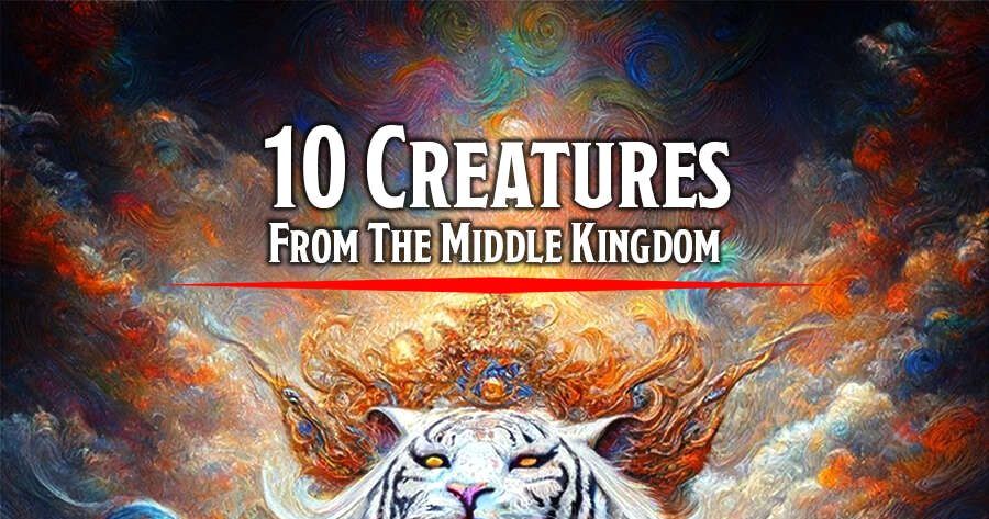 10 Creatures from the Middle Kingdom | RPG Item | RPGGeek