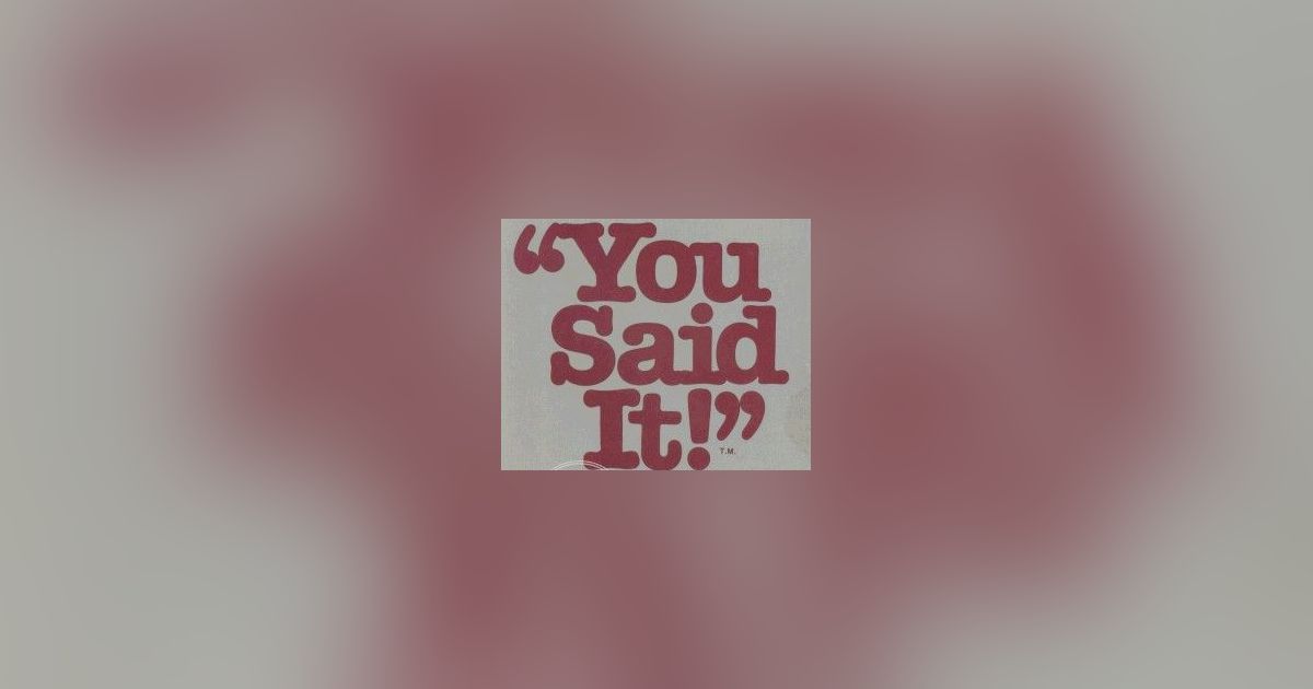 You Said It | Board Game | BoardGameGeek