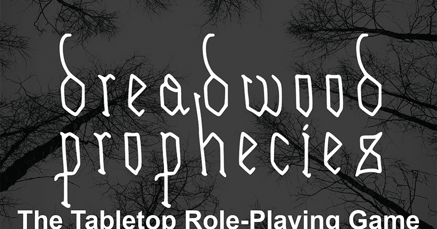 Dreadwood Prophecies | RPG Item | BoardGameGeek