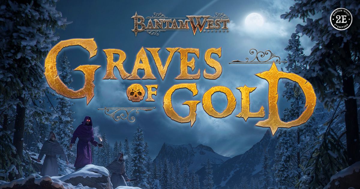 Bantam West (2nd Edition): Graves of Gold | Board Game | BoardGameGeek