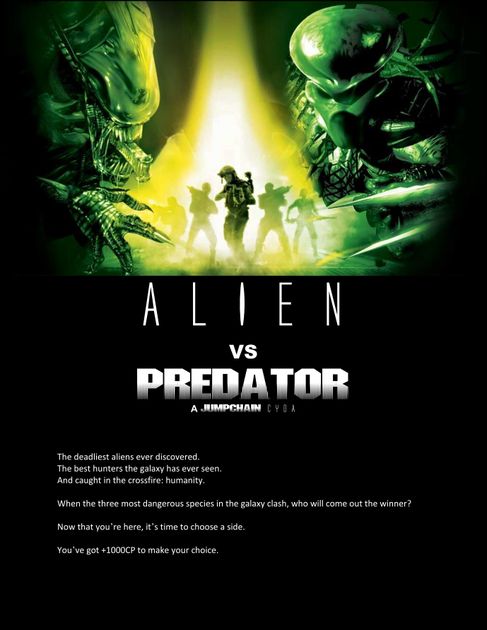 Alien vs Predator - A Jumpchain CYOA | RPG Item | RPGGeek
