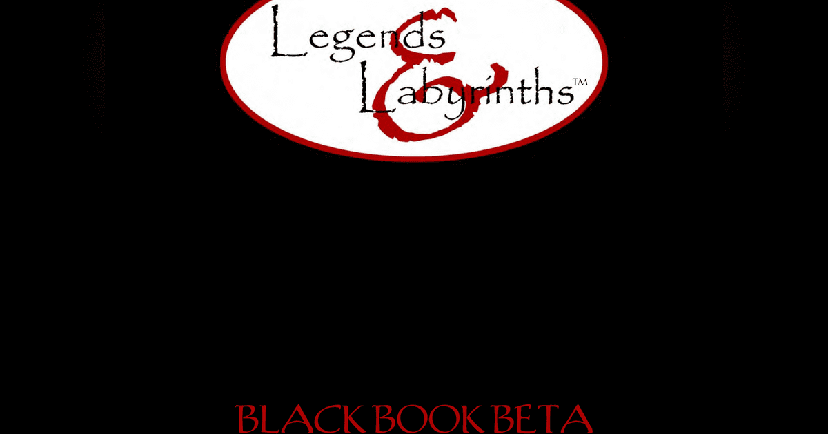 Legends & Labyrinths: Black Book Beta | RPG Item | RPGGeek