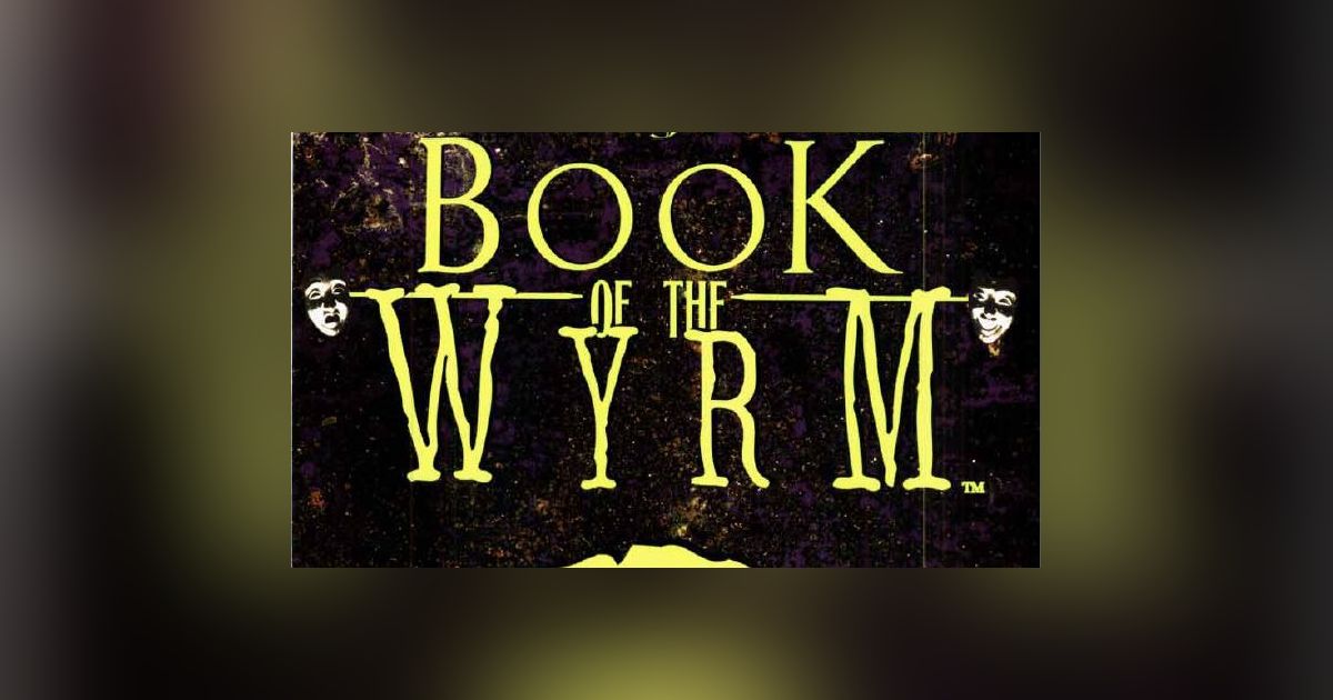 Book of the Wyrm | RPG Item | RPGGeek