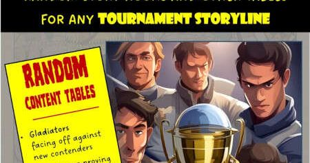 Random Events Tables: Tournament Storyline | RPG Item | RPGGeek