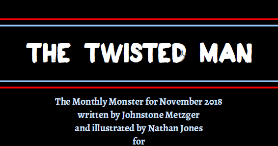 Monthly Monsters 18-11: The Twisted Man | RPG Item | RPGGeek