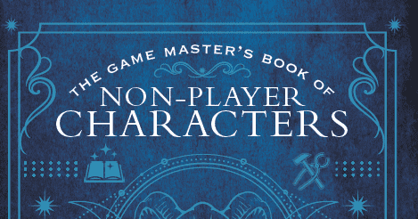 The Game Master's Book of Non-Player Characters | RPG Item | RPGGeek