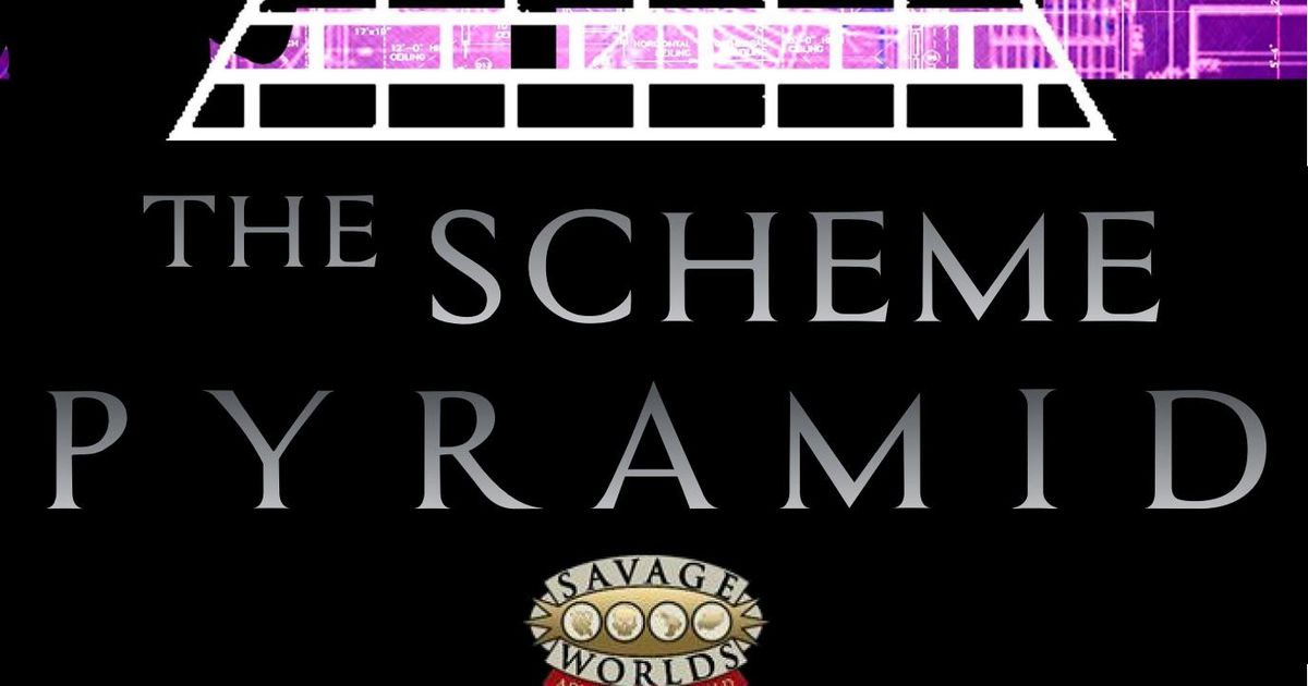 The Scheme Pyramid | RPG Item | RPGGeek