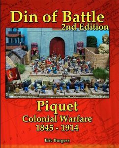 Piquet: Din of Battle – Colonial Warfare 1845-1914 2nd Edition | Board ...