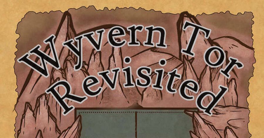 Wyvern Tor Revisited | RPG Item | RPGGeek