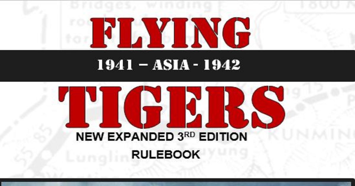Flying Tigers (Third Edition) | Board Game | BoardGameGeek