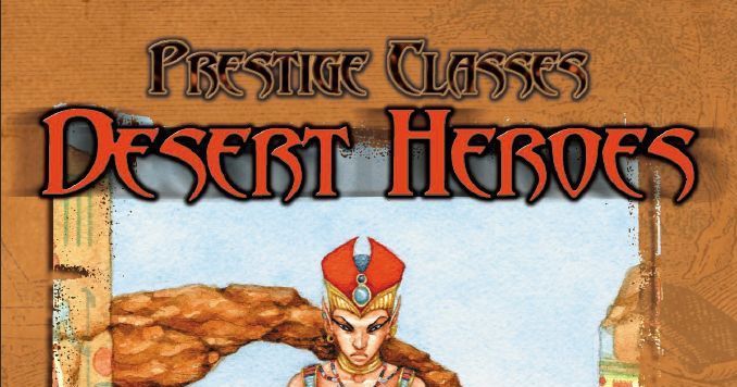 Desert Heroes | RPG Item | RPGGeek