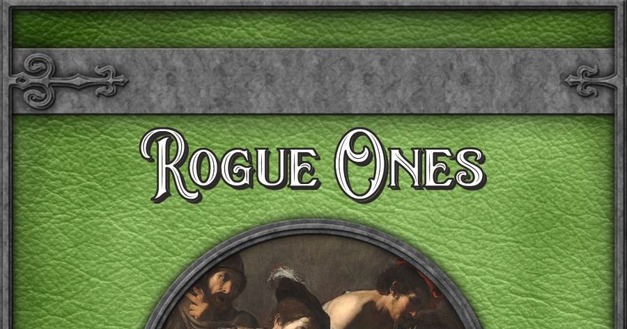 Rogue Ones | RPG Item | RPGGeek