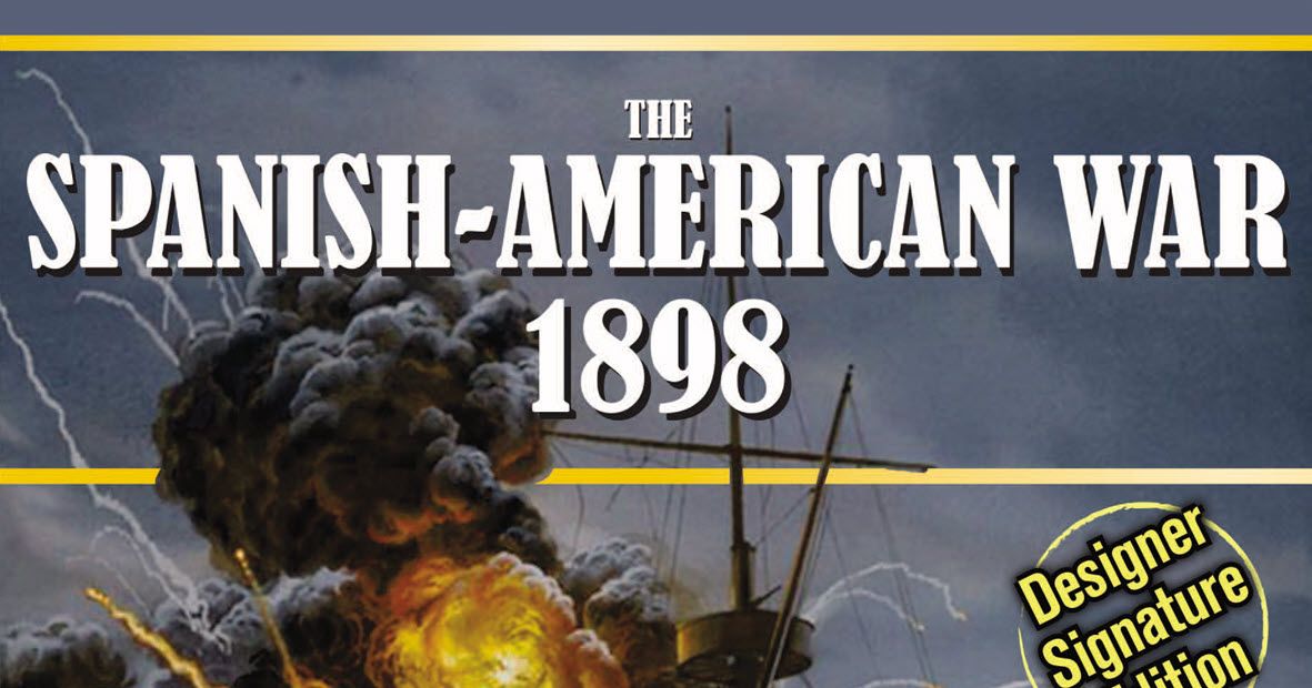 The Spanish-American War, 1898 | Board Game | BoardGameGeek