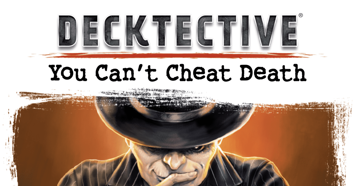 Decktective: You Can't Cheat Death | Board Game | BoardGameGeek