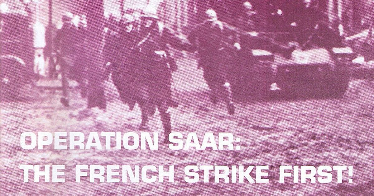 Operation Saar: The French First Strike (Europa Battle Scenario #5 ...