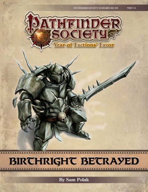 Pathfinder Society Scenario 9-08: Birthright Betrayed | RPG Item | RPGGeek