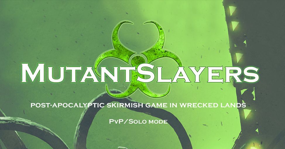 MutantSlayers: Post-apocalyptic skirmish game in wrecked lands | Board ...