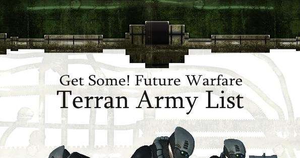 Get Some!: Future Warfare – Terran Army List | Board Game | BoardGameGeek
