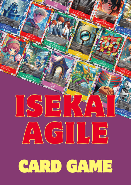 English rules for Isekai Agile Card Game | 異世界アジャイルカードゲーム (Isekai Agile ...