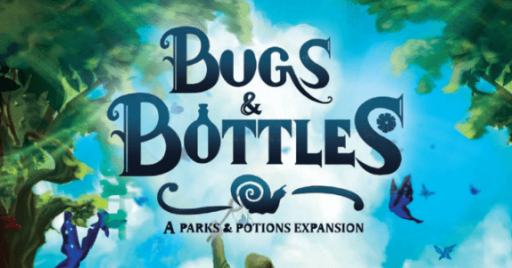 Parks & Potions: Bugs & Bottles Expansion | Board Game | BoardGameGeek
