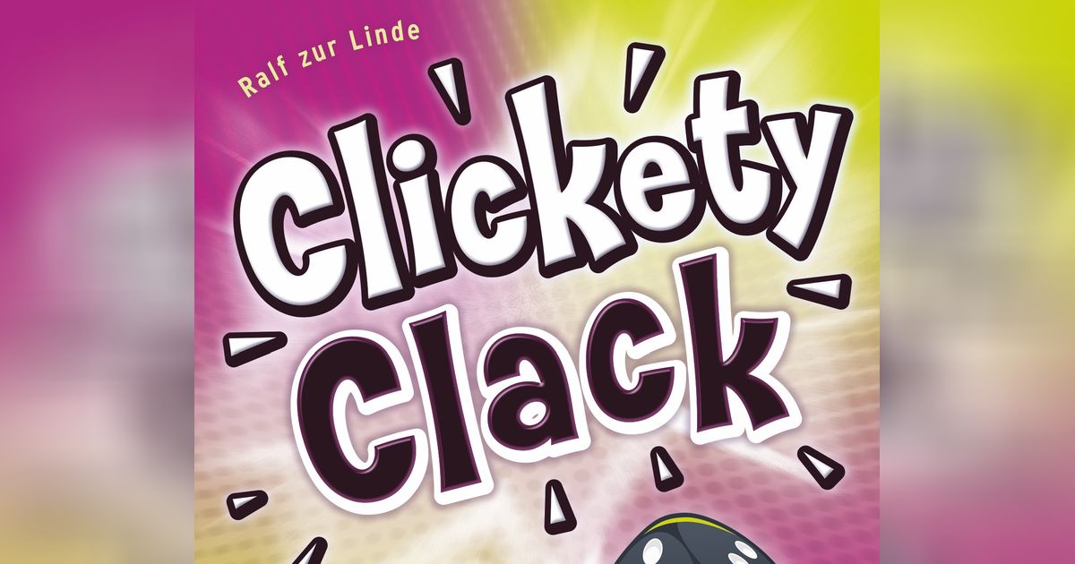 Clickety Clack | Board Game | BoardGameGeek