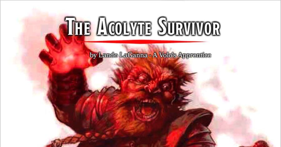 The Acolyte Survivor | RPG Item | BoardGameGeek