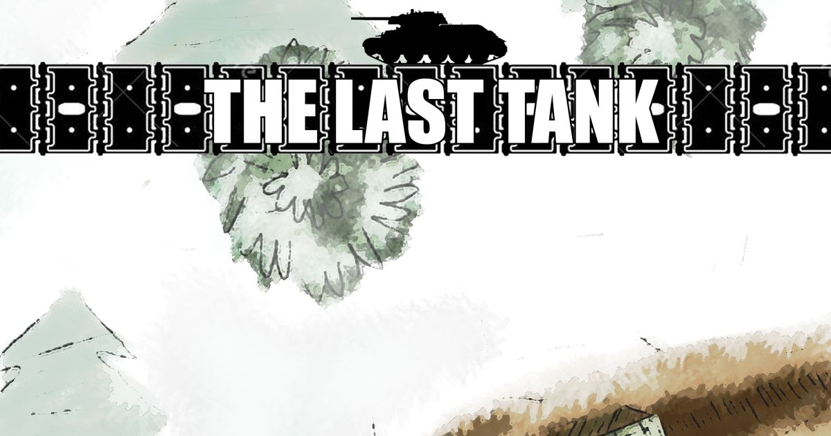The Last Tank R&W Version | Board Game | BoardGameGeek