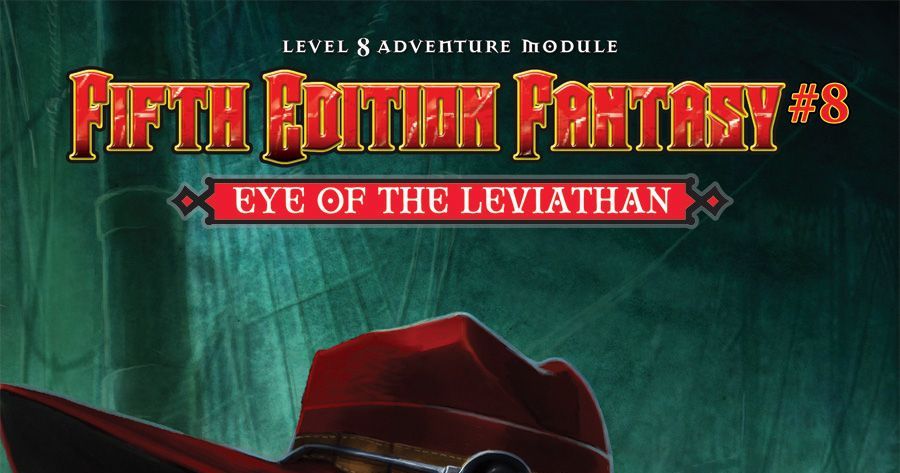 Fifth Edition Fantasy #08: Eye of the Leviathan | RPG Item | RPGGeek