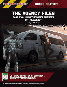 The Agency Files Part Two: Using the Super Sciences of the Agency | RPG ...