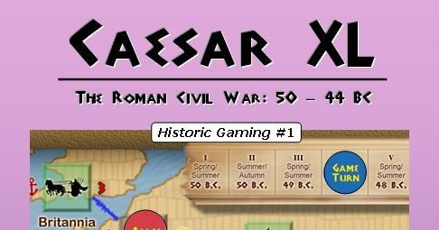 Caesar XL: The Roman Civil War 50 - 44 BC | Board Game | BoardGameGeek