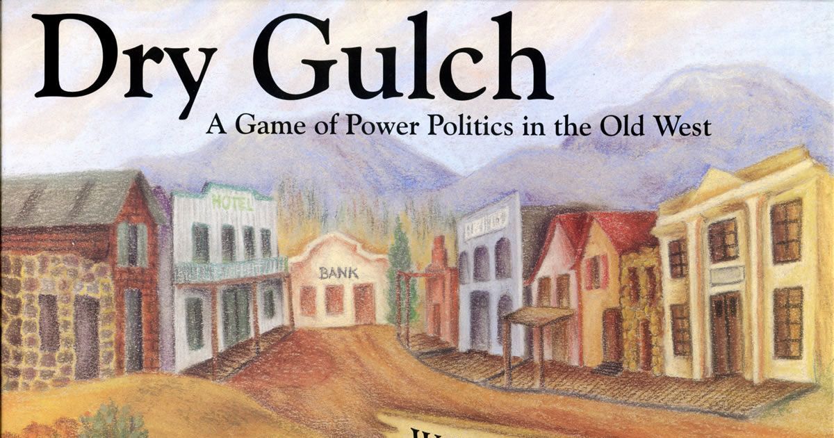 Dry Gulch | Board Game | BoardGameGeek