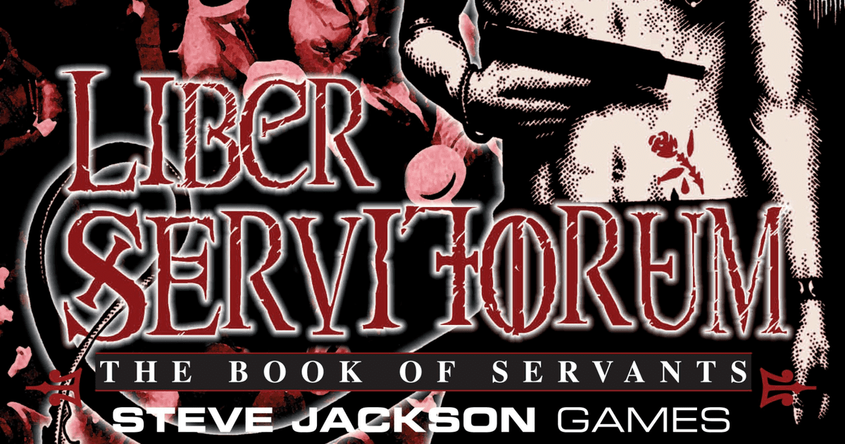 Liber Servitorum (The Book of Servants) | RPG Item | RPGGeek