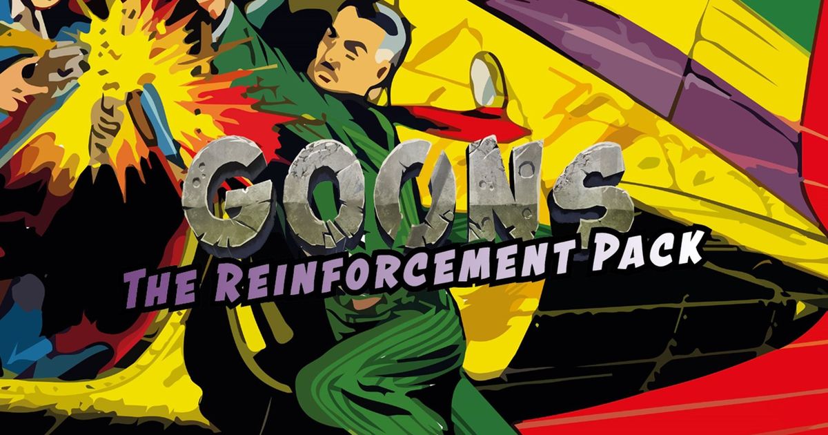 Goons: The Reinforcement Pack | Board Game | BoardGameGeek