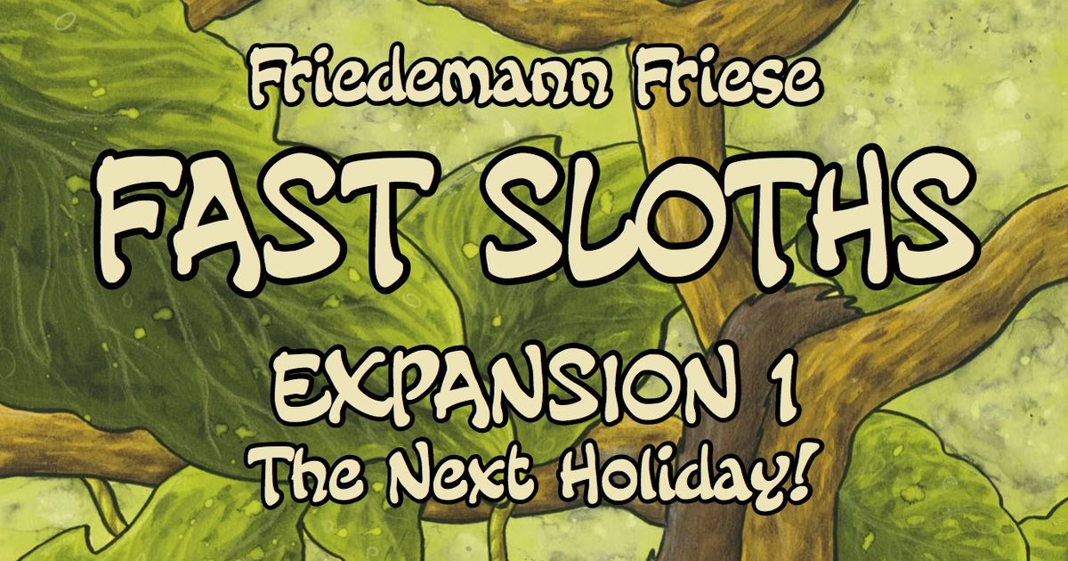 Fast Sloths: Expansion 1 – The Next Holiday! | Board Game | BoardGameGeek