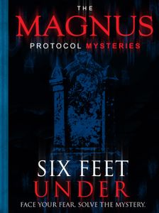 The Magnus Protocol Mysteries: Six Feet Under | Board Game | BoardGameGeek